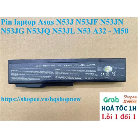 ⚡ Pin Laptop Asus N53j N53jf N53jn N53jg N53jq N53jl N53 A32 M50