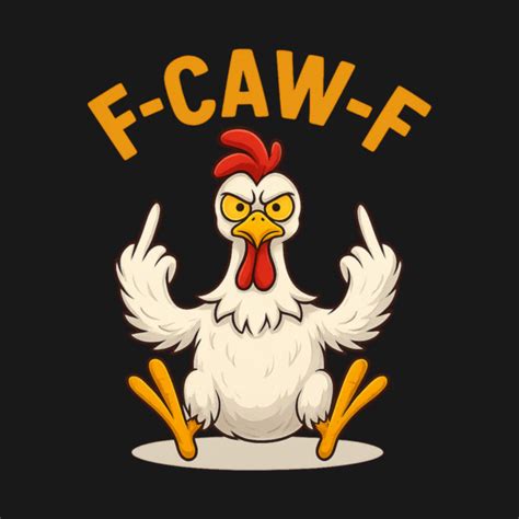 Funny Rooster Meme Quote Chicken Humor Design Rooster T Shirt Teepublic