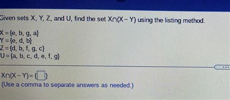 Answered Given Sets X Y Z And U Find The Set Xnx Y Using The