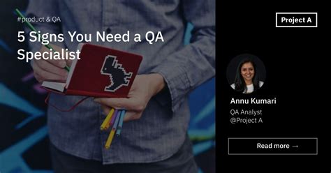 Project A Ventures On Linkedin 5 Signs You Need A Qa Specialist