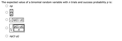 Solved The Expected Value Of A Binomial Random Variable With Chegg