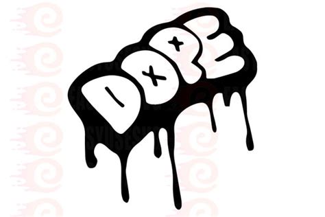 Dope Decal Car Sticker Svg Cut File Dope Svg Dope Dxf Dope Etsy