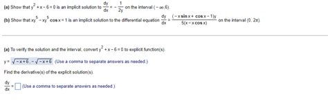 Solved A Show That Y2 X−6 0 Is An Implicit Solution To