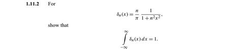 solved δn x πn1 n2x21 show that ∫−∞∞δn x dx 1