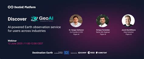 Discover Geoai Ai Powered Earth Observation Service For Users Across Industries Destination Earth