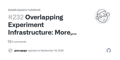 Overlapping Experiment Infrastructure More Better Faster Experimentation · Issue 232 · Dyweb