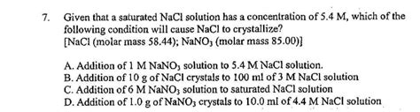 Solved 7 Given That A Saturated Nacl Solution Has A