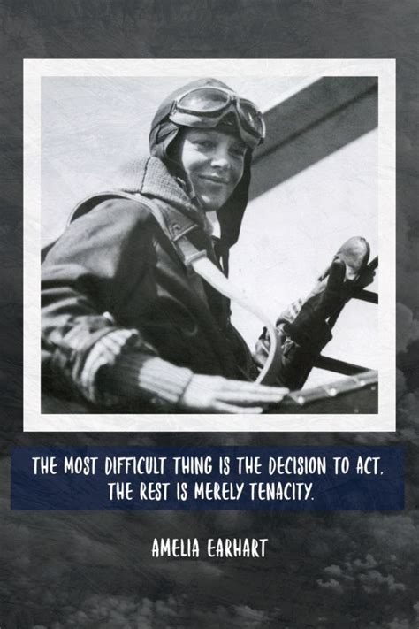 Amelia Earhart Motivation Quote Motivational Quotes Acting Amelia Earhart