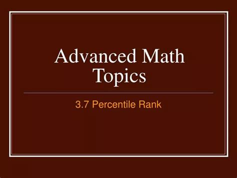 Ppt Advanced Math Topics Powerpoint Presentation Free Download Id 6493252