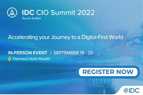Idc Saudi Arabia Cio Summit 2022 Ciocoverage Driven For Technology Leaders