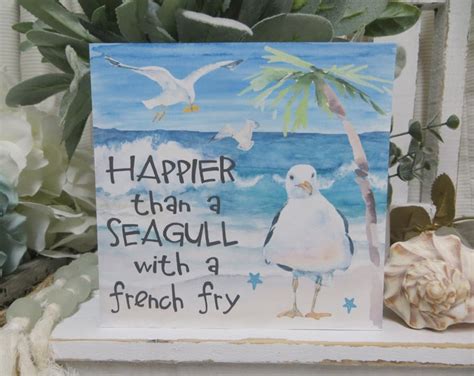 Beach Sign Happier Than A Seagull With A French Fry Wood Beach Decor