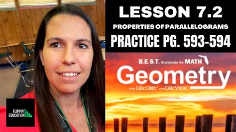 Geometry Lesson 7 2 Properties Of Parallelograms Practice Page 593 And
