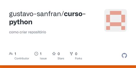 Github Gustavo Sanfrancurso Python Como Criar Repositório
