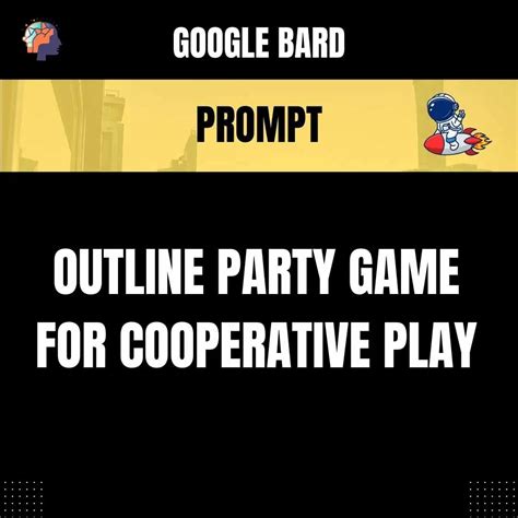 prompt prompt outline party game for cooperative play download script for ai prompti ai