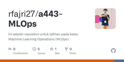 Github Rfajri A Mlops Ini Adalah Repositori Untuk Latihan Pada
