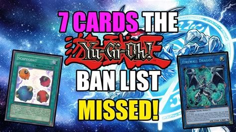 7 Cards The Yu Gi Oh Ban List Missed May 2018 Youtube