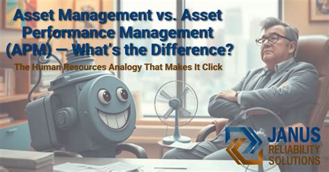 Asset Management Vs Asset Performance Management Whats The