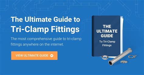 The Ultimate Guide To Tri Clamp Fittings