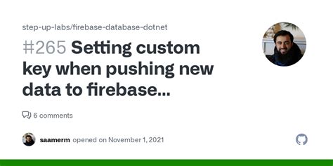 Setting Custom Key When Pushing New Data To Firebase Database · Issue 265 · Step Up Labs