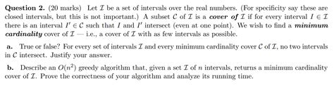 Solved Question Marks Let I Be A Set Of Intervals Chegg Com