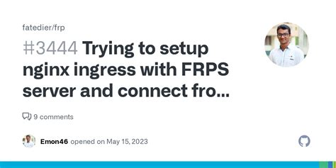 Trying To Setup Nginx Ingress With Frps Server And Connect From Frpc Client Outside Of K S