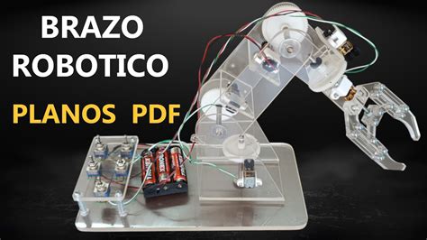 Brazo Robótico Casero Con Planos Youtube