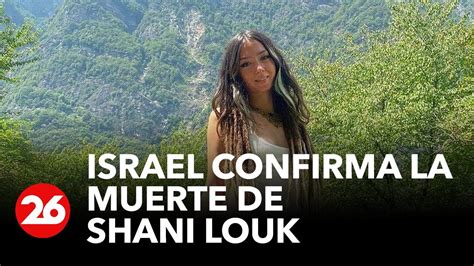 Israel Confirma La Muerte De Shani Louk La Joven Alemana Secuestrada