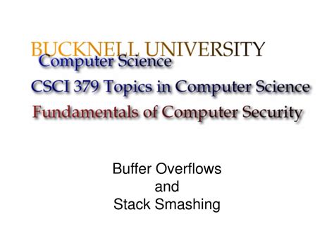 Ppt Buffer Overflows And Stack Smashing Powerpoint Presentation Free