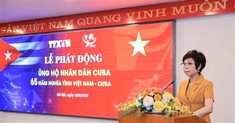 Vna Se Une A Campaña De Apoyo Al Pueblo Cubano Nhan Dan Online