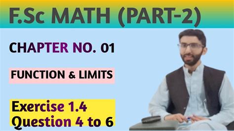 Fsc Math Part 2 Ch 1 Function And Limits Exercise 14 Question 4 To 6 Youtube