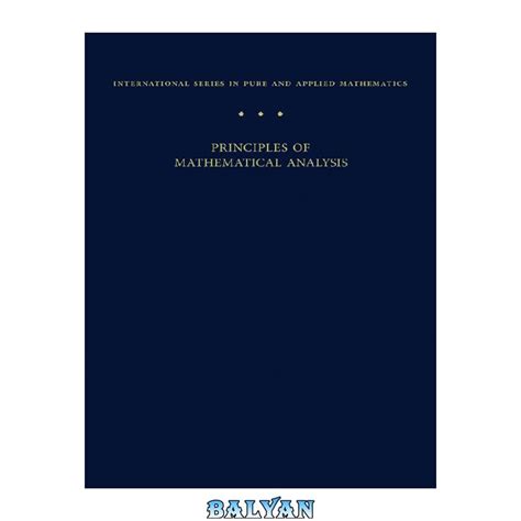 دانلود کتاب Principles Of Mathematical Analysis بلیان