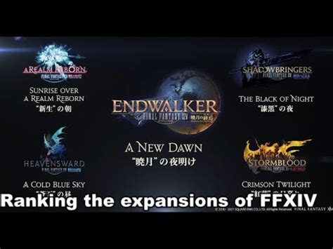 Which One Wins Ranking The Expansions Of Ffxiv Youtube