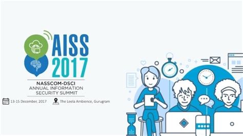 Over 150 Experts To Take The Stage At Nasscom Dsci Annual Information