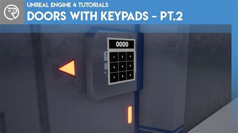Unreal Engine 4 Tutorial Door With Keypad Part 2 Youtube