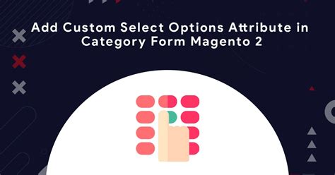 Add Custom Select Options Attribute In Category Form Magento 2