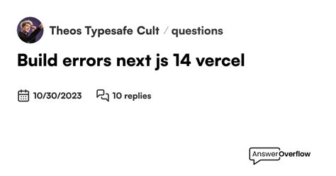Build Errors Next Js 14 Vercel Theos Typesafe Cult