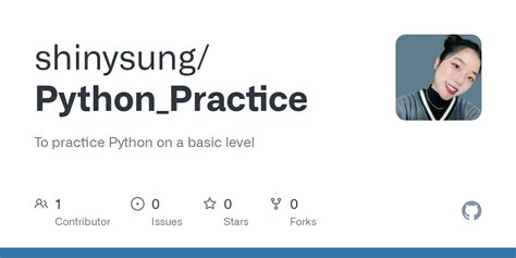 GitHub Shinysung Python Practice To Practice Python On A Basic Level