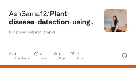 Github Ashsama12plant Disease Detection Using Resnet50 Deep Learning Mini Project