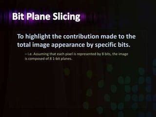 Bit Plane Slicing PPTX