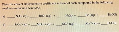 Solved Place The Correct Stoichiometric Coefficient In Front