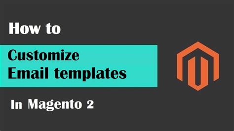 Magento 2 Tutorial Lesson 19 Customizeemailtemplatetransactionalemailinmagento2 Youtube