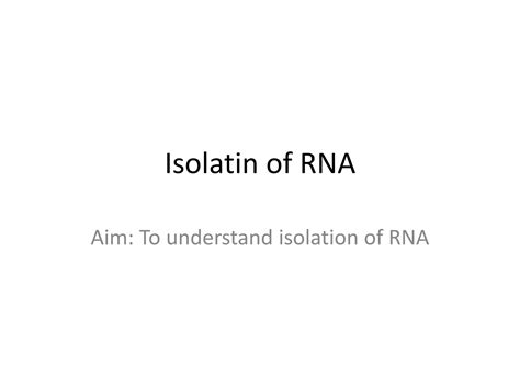 Rna Isolation Pptx
