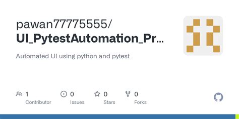 Github Pawan Ui Pytestautomation Project Automated Ui Using Python And Pytest