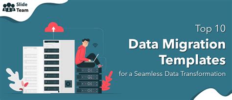 Top 10 Data Migration Templates For A Seamless Data Transformation