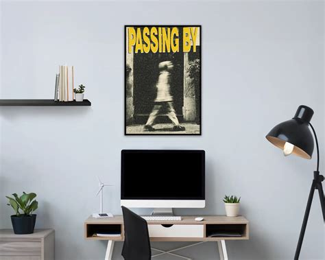Passing By Poster Postertok