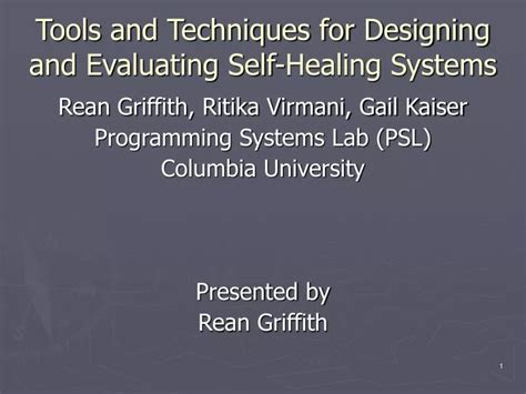 Ppt Tools And Techniques For Designing And Evaluating Self Healing Systems Powerpoint