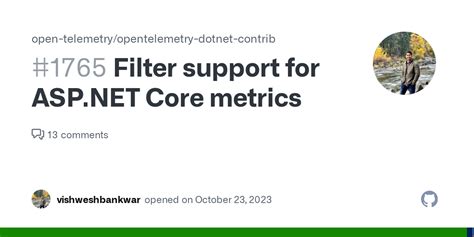 filter support for asp core metrics · issue 1765 · open telemetry opentelemetry dotnet