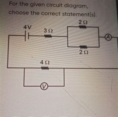 For The Given Circuit Diagram Choose The Correct Statement S Filo