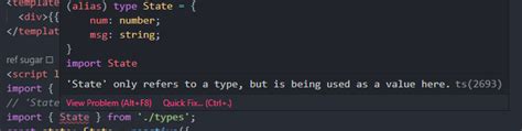 Can Not Work With Import Types From Other Ts File Issue Vuejs Core GitHub