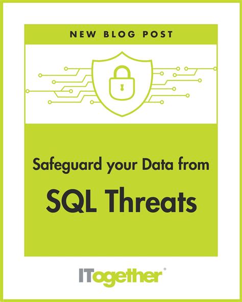 Itogether On Linkedin Sqlinjection Datasecurity Cyberthreats Cybersecurityawareness